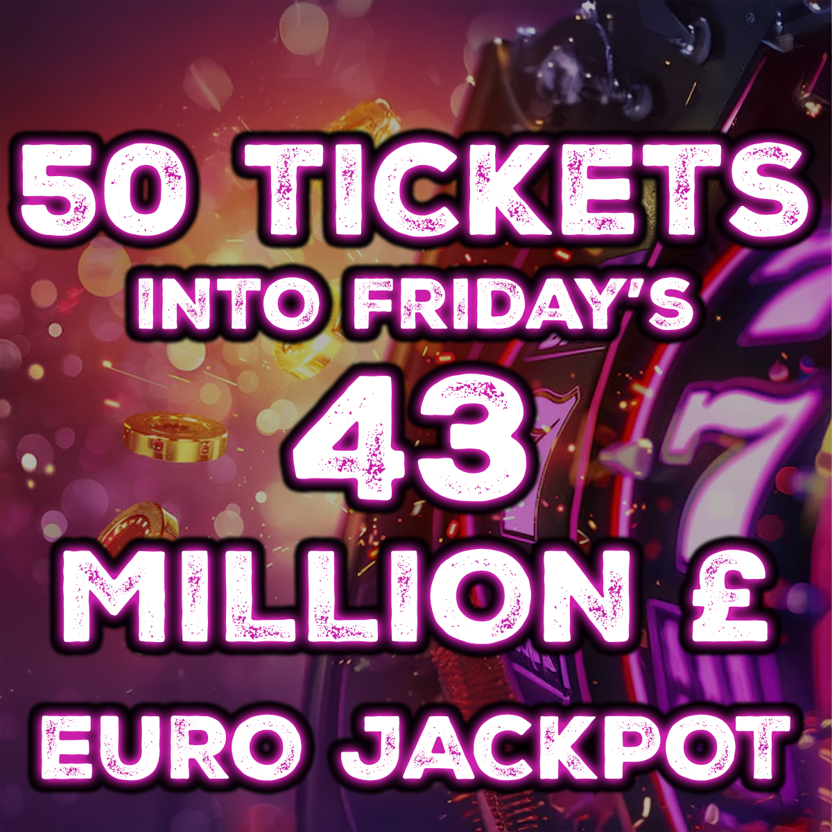 ⚡️50 Lucky Dip Tickets Into This Friday’s £43 Million Euro Jackpot – £ ...